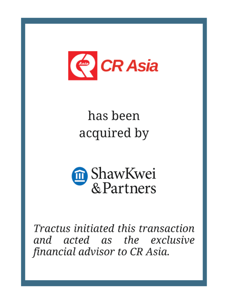 CR Asia Acquisition by ShawKwei & Partners: A Tractus Asia Deal ...